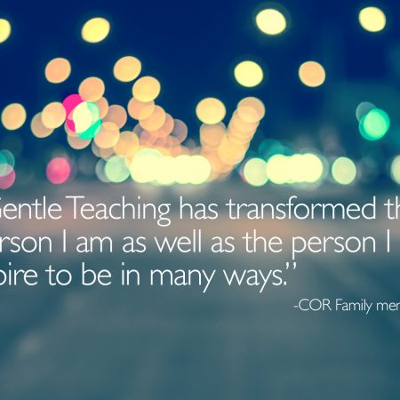 Gentle Teaching Philosophy – Creative Options Regina | COR